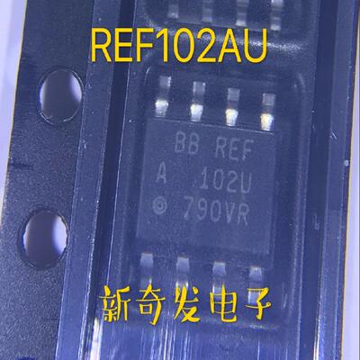 REF102AU/2K5 REF102AU SOP-8 电压基准 IC芯片