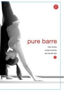 芭蕾&普拉提 Pure Barre系列 Ballet,Dance & Pilates Fusion