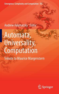 【预售】Automata, Universality, Computation: Tribute to Maurice Margenstern_虎窝淘