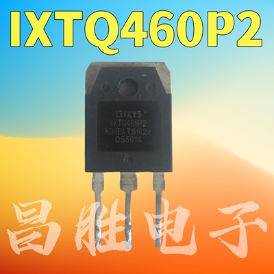 IXTQ460P224A500VMOS场效应管