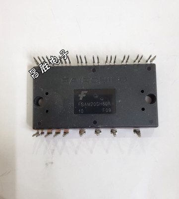 FSAM20SH60A原装进口拆机