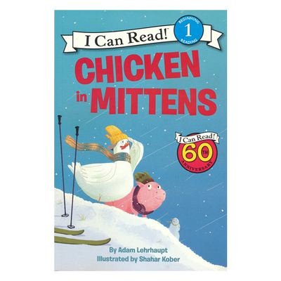 I Can Read Chicken in Mittens 戴手套的小鸡 分级读物 Level 1 英语故事绘本 3-6岁 亲子读物 英文原版进口儿童图书