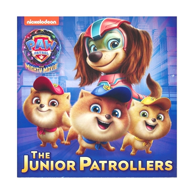 PAW Patrol The Mighty Movie The Junior Patrollers 汪汪队立大功超能大电影 小小巡逻队 图画故事书 英文原版进口儿童图书