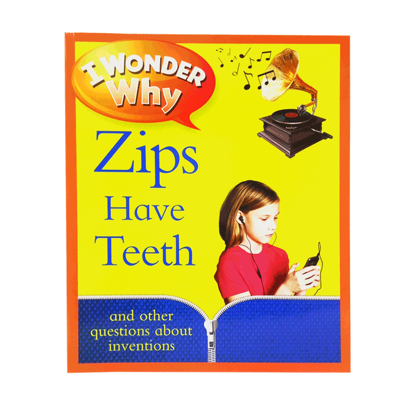 英文原版科普童书  I Wonder Why Zips Have Teeth十万个为什么之为什么拉链有链牙  少儿百科全书 小学英语7~12岁 大开本