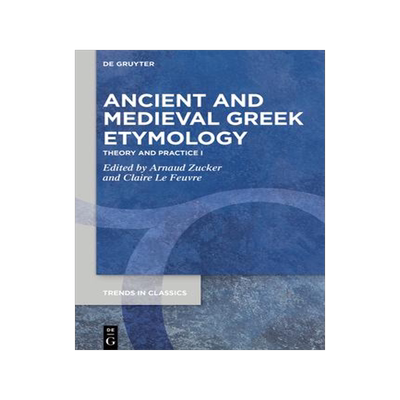 [预订]Ancient and Medieval Greek Etymology 9783110714852