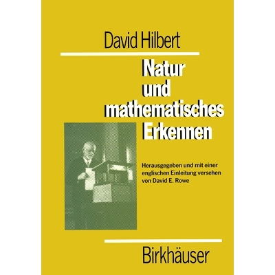预订 David Hilbert. Natur Und Mathematisches Erkennen: Vorlesungen Gehalten 1919-1920 in Gattingen: 9783764326685