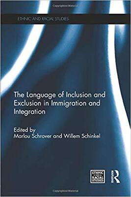 【预售】The Language of Inclusion and Exclusion in Immigration and Integration