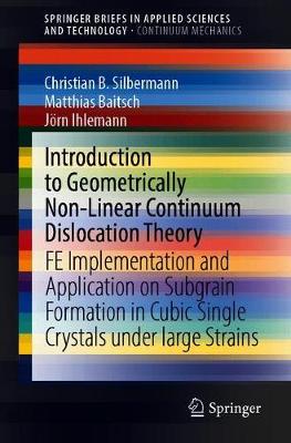 【预订】Introduction to Geometrically Non-Linear Continuum Dislocation Theory
