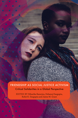 【预订】Friendship as Social Justice Activism 9780857424433