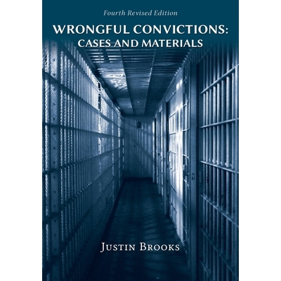 预订 Wrongful Convictions: Cases and Materials - Fourth Edition: 9781600425561