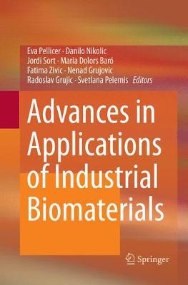 【预订】Advances in Applications of Industrial Biomaterials