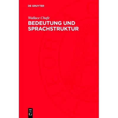 预订 Bedeutung und Sprachstruktur: Gekürzte Studienausgabe: 9783112728741