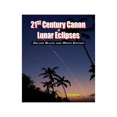 [预订]21st Century Canon of Lunar Eclipses - Deluxe Black and White Edition 9781941983201