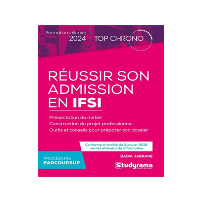 预订 Réussir son admission en IFSI : formation infirmier 2024 : procédure Parcoursup