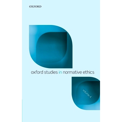 预订 Oxford Studies in Normative Ethics, Volume 4 牛津规范伦理学研究，第4卷: 9780198722144