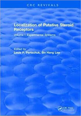 【预售】Localization of Putative Steroid Receptors: Volume I: Experimental Systems