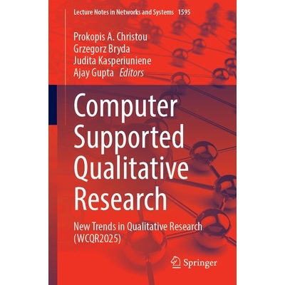预订 Computer Supported Qualitative Research: New Trends in Qualitative Research (WCQR2025) 计算机支持的定性研究：定性研