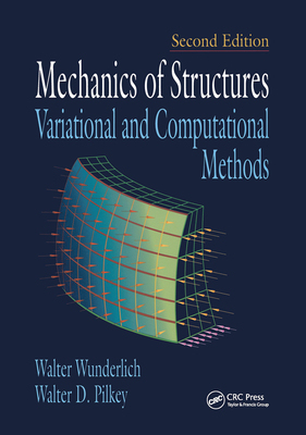 【预订】Mechanics of Structures: Variational and Computational Methods