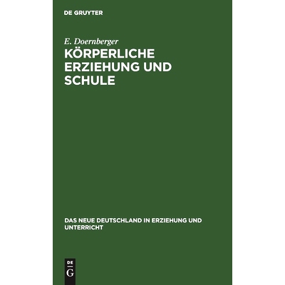 预订 Körperliche Erziehung und Schule: 9783112461433