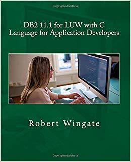 【预售】DB2 11.1 for Luw with C Language for...
