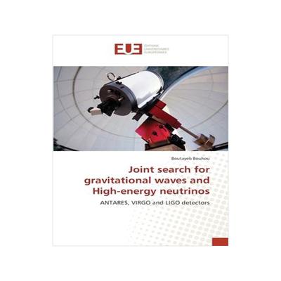 [预订]Joint search for gravitational waves and High-energy neutrinos 9783841614315