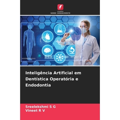 预订 Inteligência Artificial em Dentística Operatória e Endodontia 9786208464721