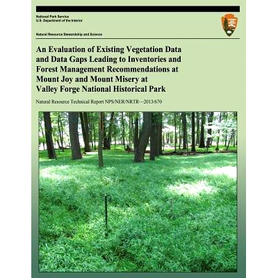预订 An Evaluation of Existing Vegetation Data and Data Gaps Leading to Inventories and Forest Management Recommendation