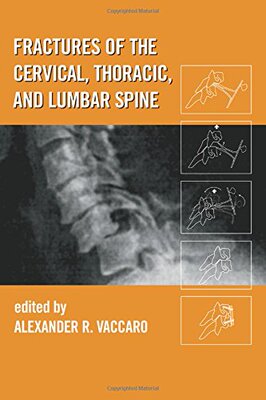 【预订】Fractures of the Cervical, Thoracic, and Lumbar Spine