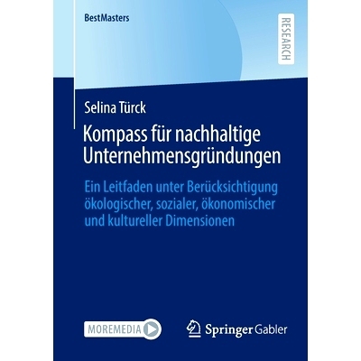 预订 Kompass für nachhaltige Unternehmensgründungen: Ein Leitfaden unter Berücksichtigung ökologischer, sozialer, ö