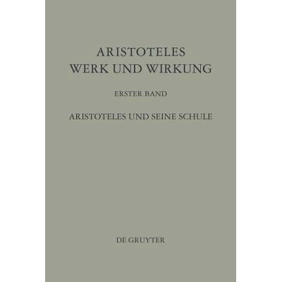预订 Aristoteles und seine Schule: 9783110097801