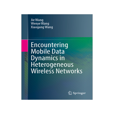 预订 Encountering Mobile Data Dynamics in Heterogeneous Wireless Networks