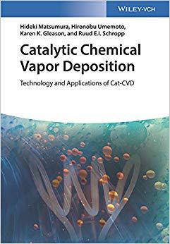 【预售】Catalytic Chemical Vapor Deposition - Technology And Applications Of Cat-Cvd