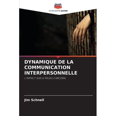 预订 Dynamique de la Communication Interpersonnelle 9786137358290