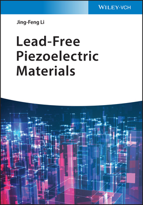 【预订】Lead-Free Piezoelectric Materials