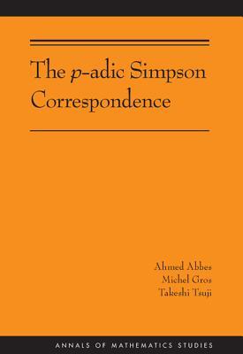 【预订】The p-adic Simpson Correspondence (AM-193)