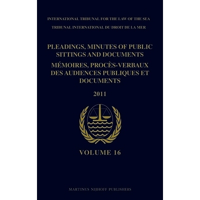 预订 Pleadings, Minutes of Public Sittings and Documents / Mémoires, procès-verbaux des audiences publiques et documen