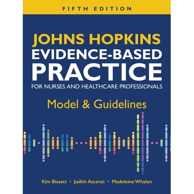 预订 Johns Hopkins Evidence-Based Practice for Nurses and Healthcare Professionals, Fifth Edition: Model & Guidelines: 9