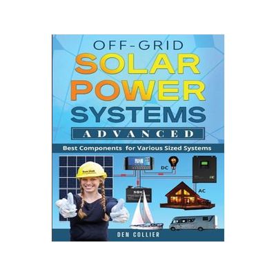 [预订]Off-Grid Solar Power Systems Advanced 9781088106907