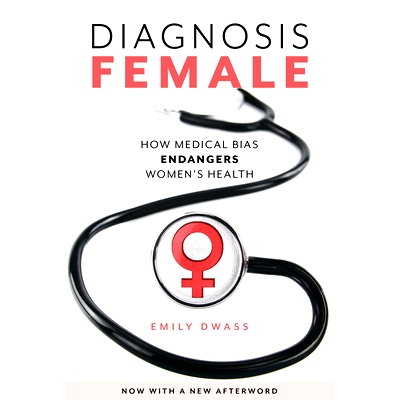 预订 Diagnosis Female: How Medical Bias Endangers Women's Health