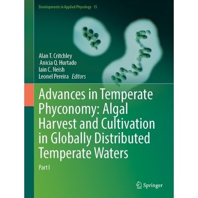 预订 Advances in Temperate Phyconomy: Algal Harvest and Cultivation in Globally Distributed Temperate Waters: Part I 温