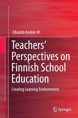 【预订】Teachers’ Perspectives on Finnish School Education