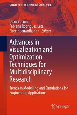 【预订】Advances in Visualization and Optimisation Techniques for Multidisciplinary Research