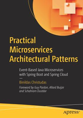【预订】Practical Microservices Architectural Patterns