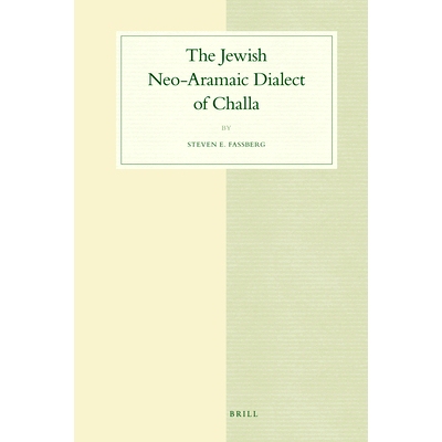 预订 The Jewish Neo-Aramaic Dialect of Challa 犹太新阿拉姆语方言Challa: 9789004176829