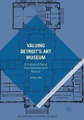 【预订】Valuing Detroit’s Art Museum