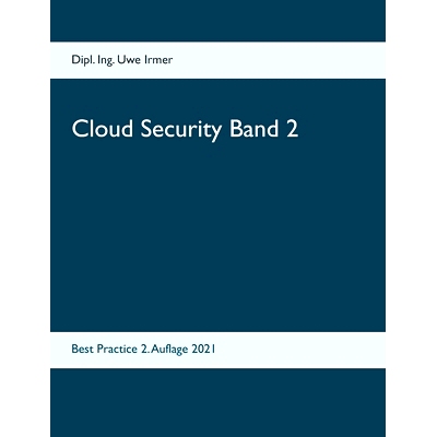 预订 Cloud Security Band 2: Best Practice 2. Auflage 2021: 9783754321072