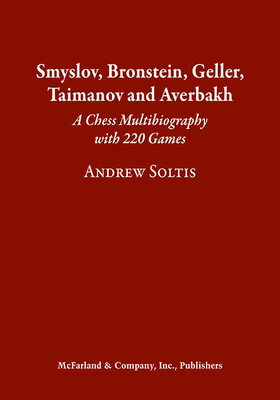 【预订】Smyslov, Bronstein, Geller, Taimanov and Averbakh 9781476677934