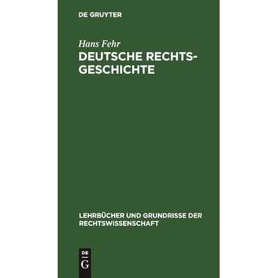 预订 Deutsche Rechtsgeschichte: 9783111042572