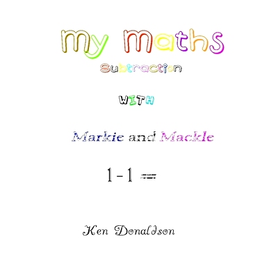 预订 My Maths with Markie and Mackle: Subtraction: 9781716809323