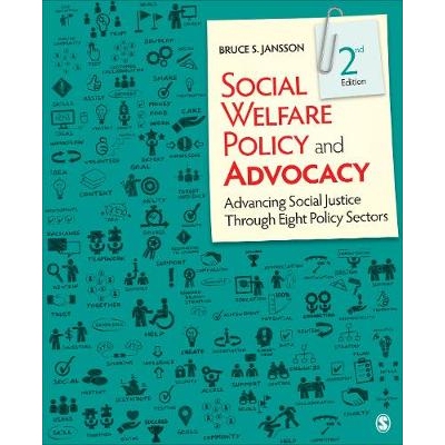 预订 Social Welfare Policy and Advocacy: Advancing Social Justice Through Eight Policy Sectors 社会福利政策和倡导：通过